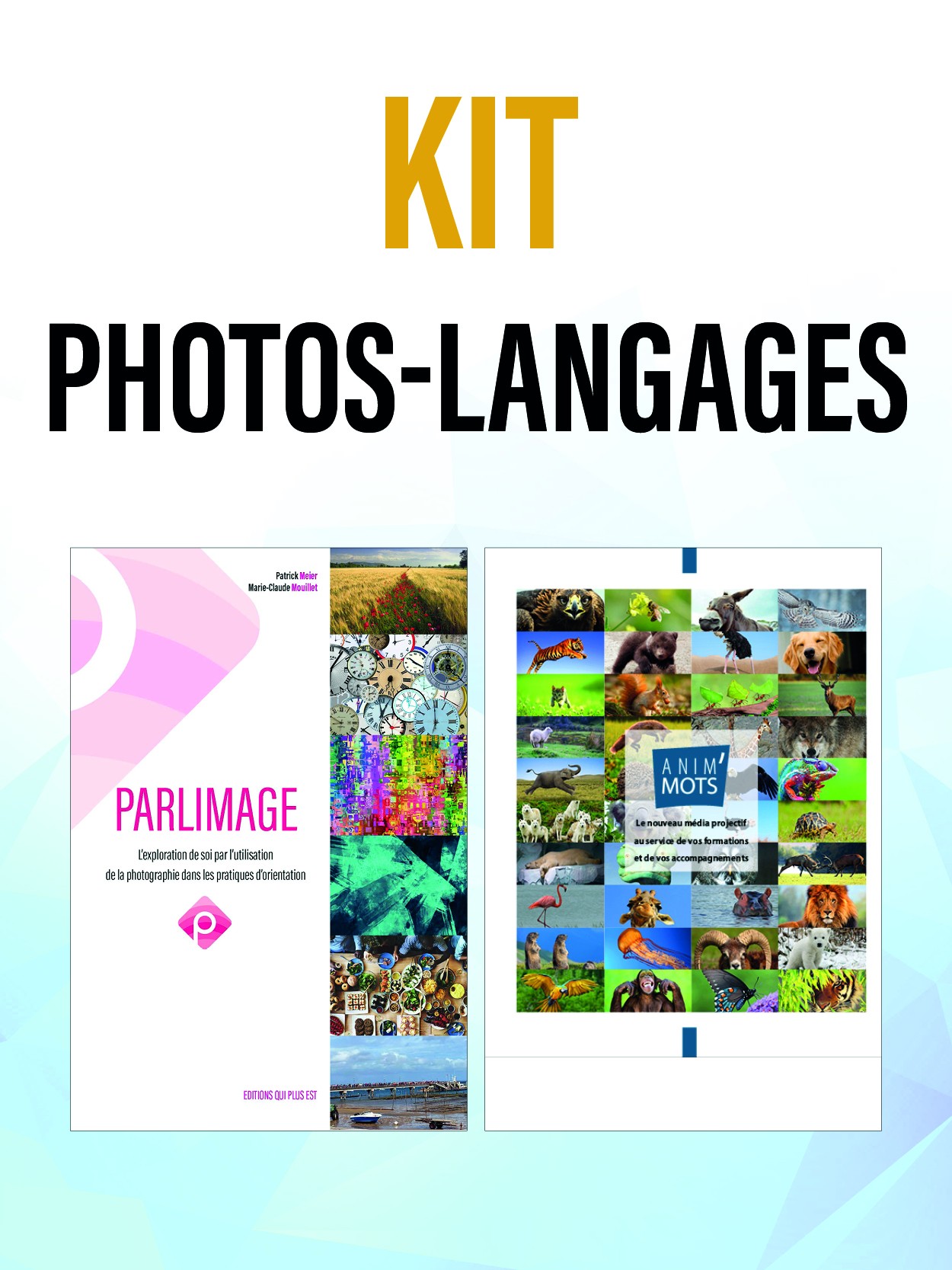 KIT Photolangages - Parlimage + Anim'mots